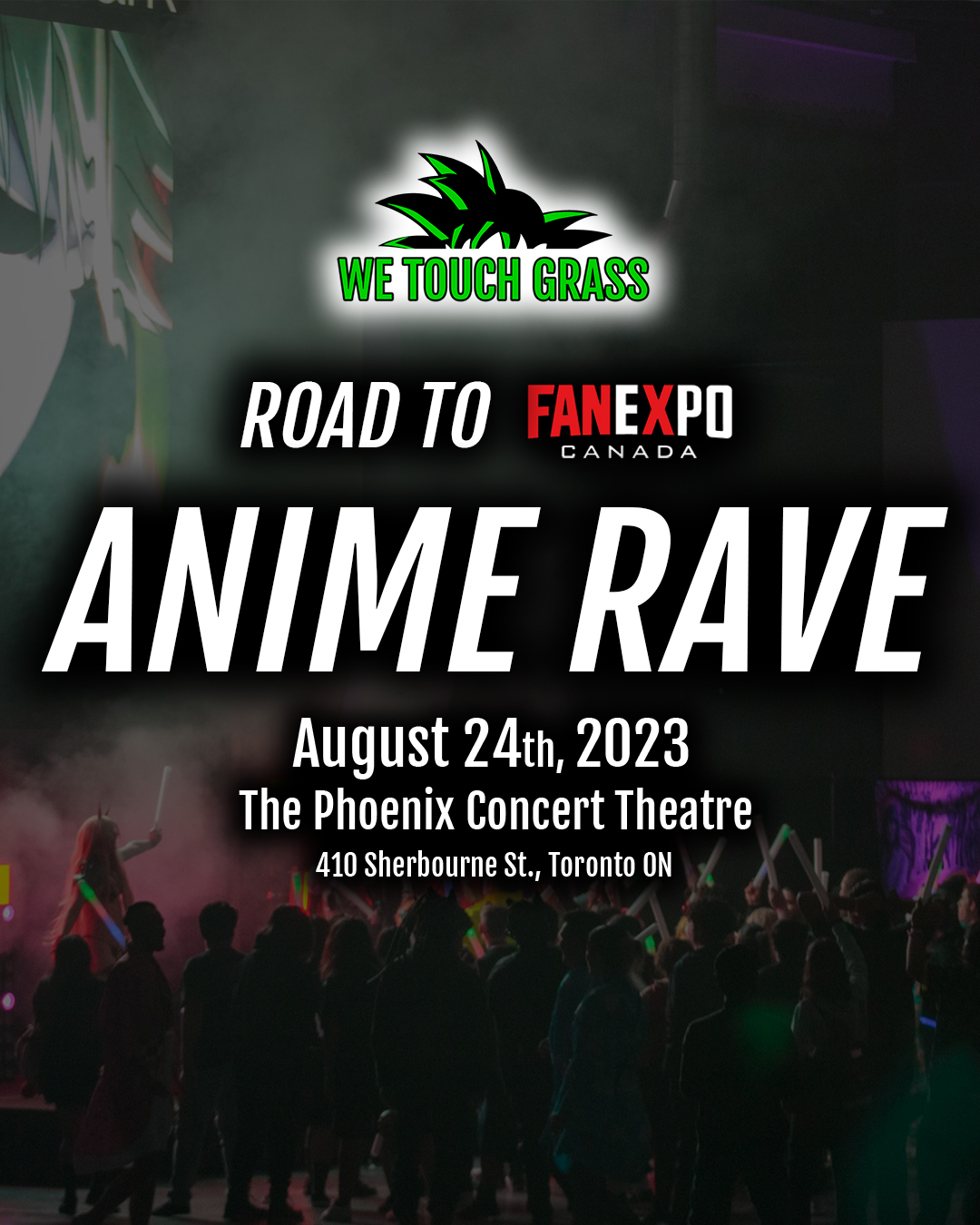 Road to Fan Expo TORONTO ANIME RAVE | The Phoenix Concert Theatre