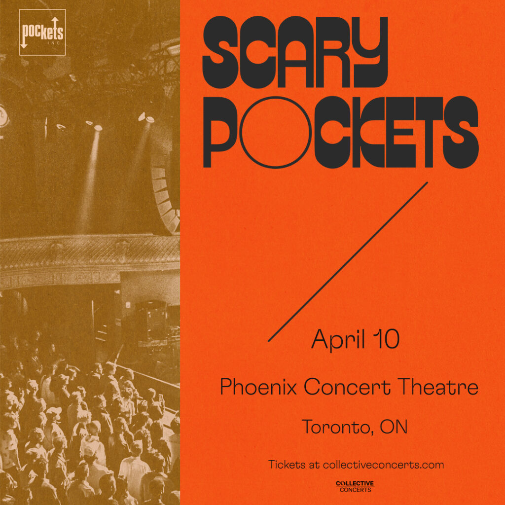SCARY POCKETS | The Phoenix Concert Theatre